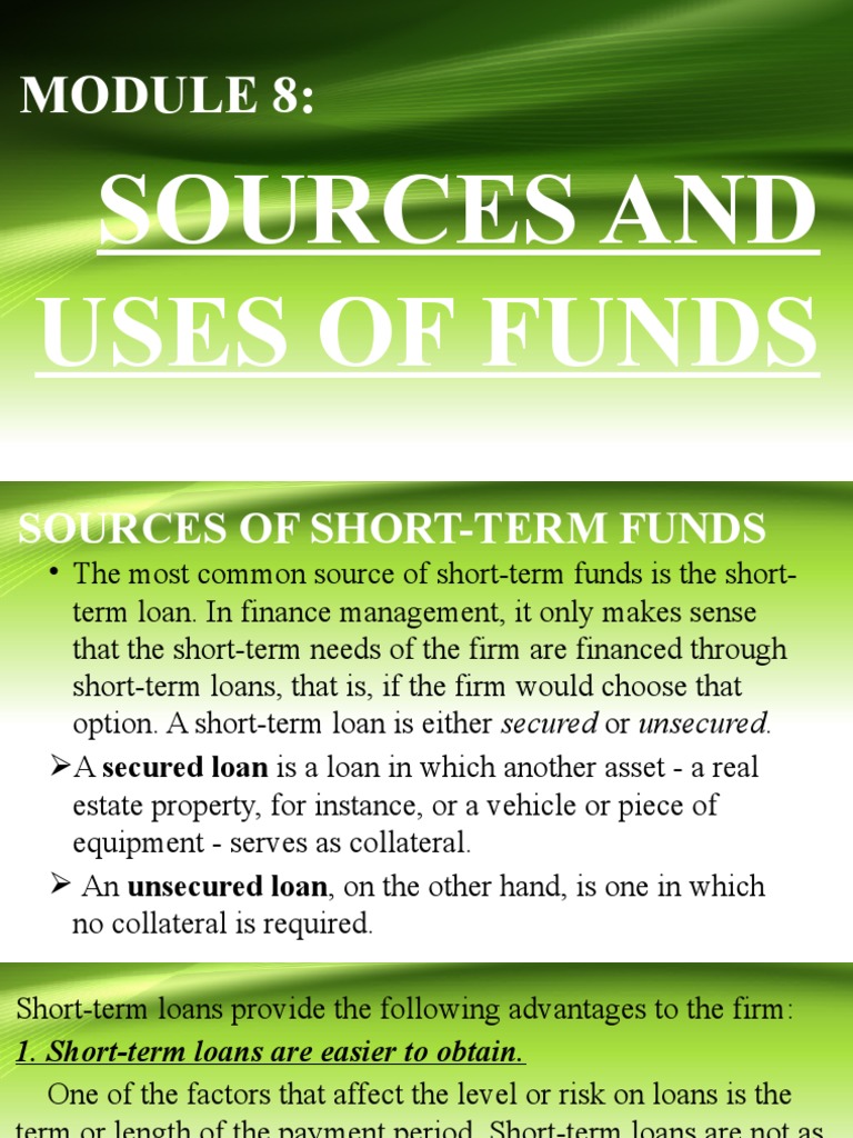 Module 8 - Sources and Uses of Funds | PDF | Bonds (Finance) | Loans