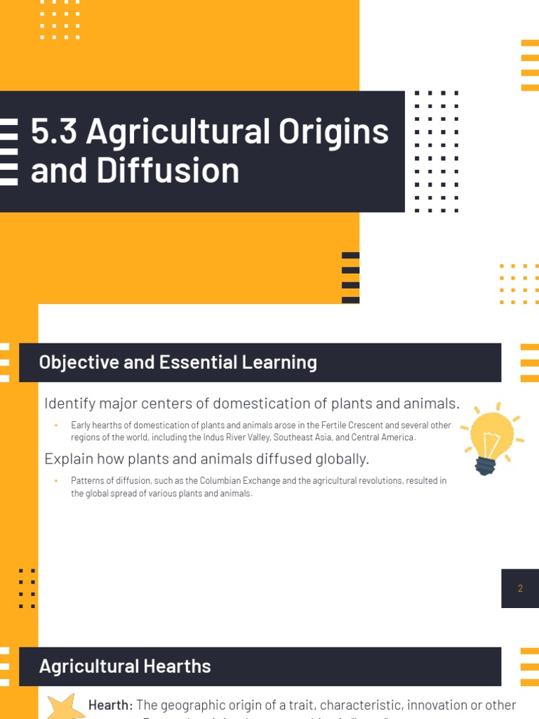 5.3 Agricultural Origins and Diffusion | PDF | Agriculture | Domestication