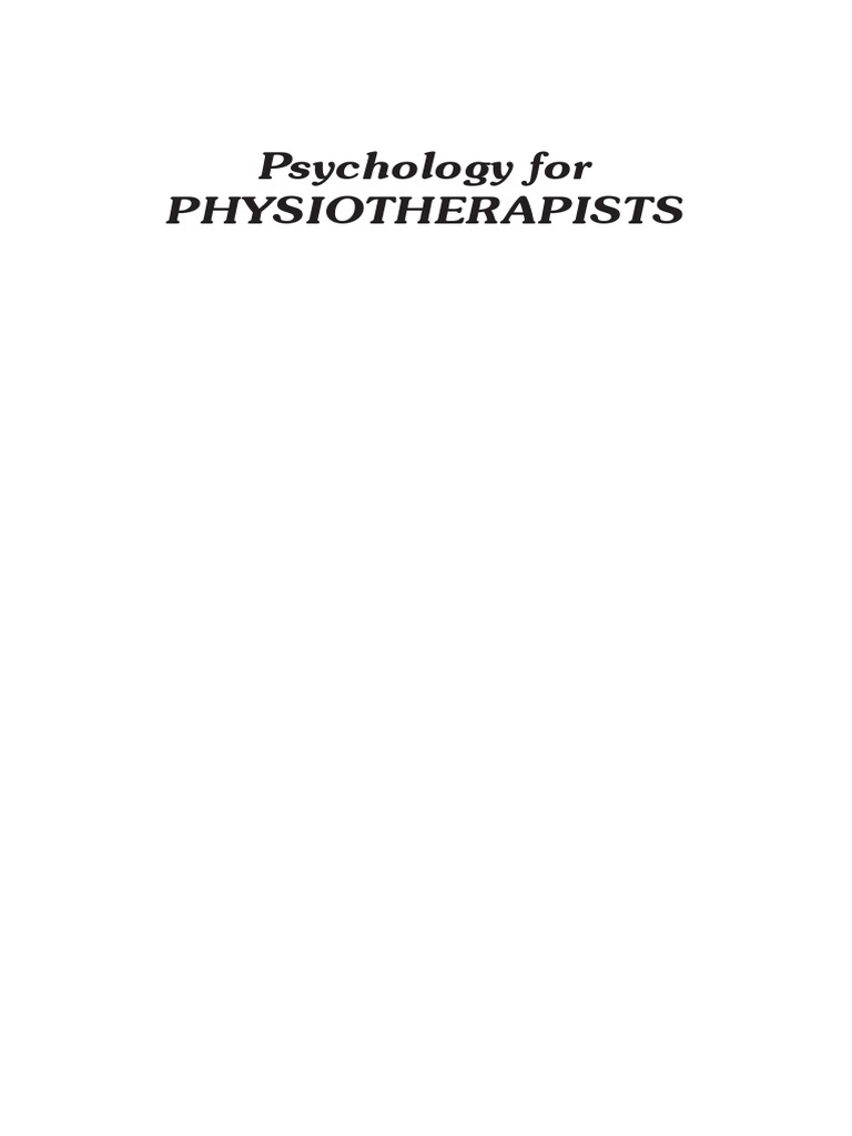 Psychology For Physiotherapists | PDF | Psychology | Psychotherapy