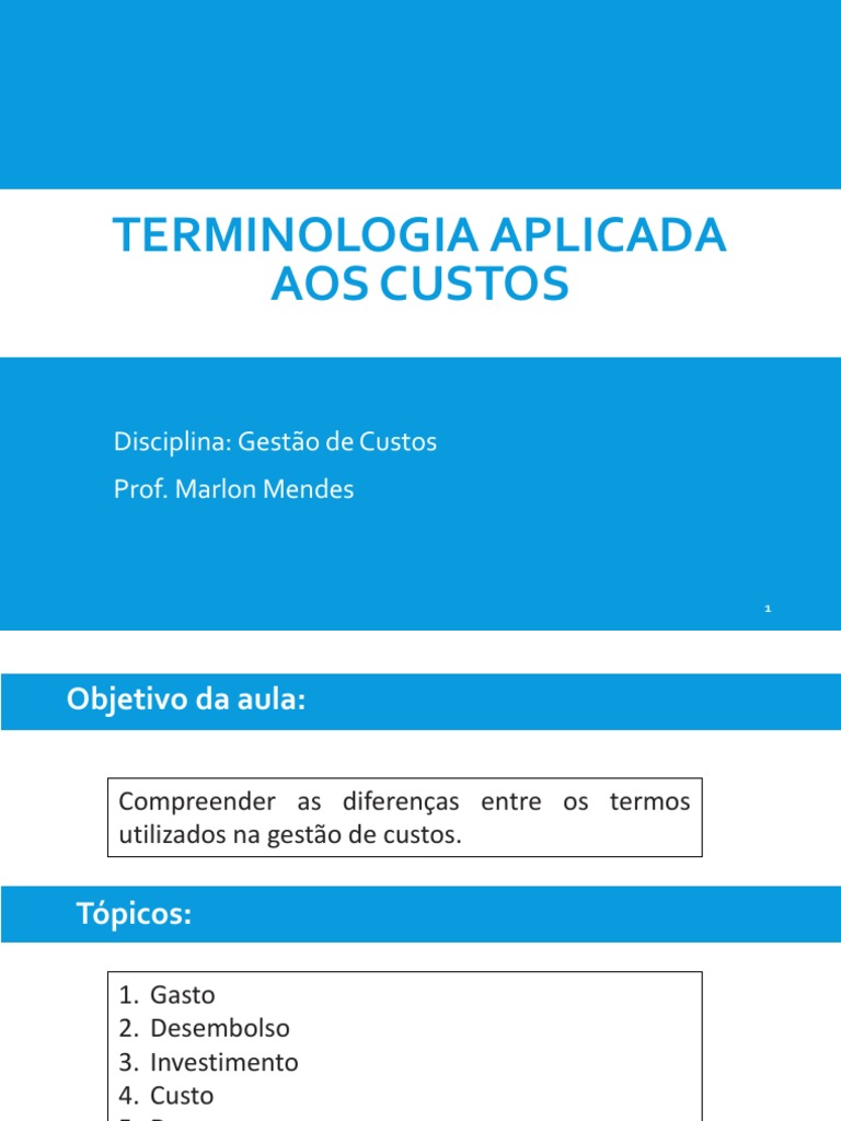 Aula 2 - Terminologia em Custos | PDF | Despesa | Investimentos