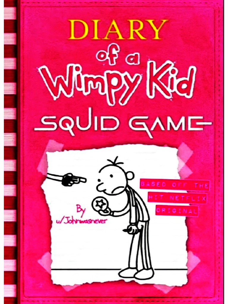 Diary of The Wimpy Kid Squid Game | PDF