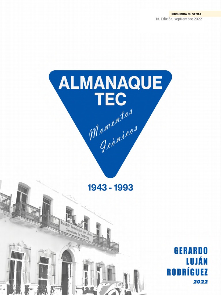 Libro - Almanaque Tec, Momentos Icónicos. Por. Gerardo Luján ...