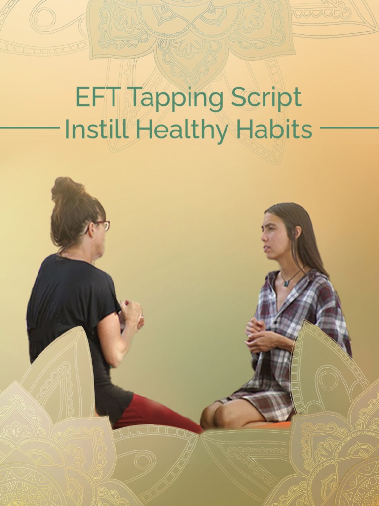 Tapping Script 2 Instill Healthy Habits | Download Free PDF ...