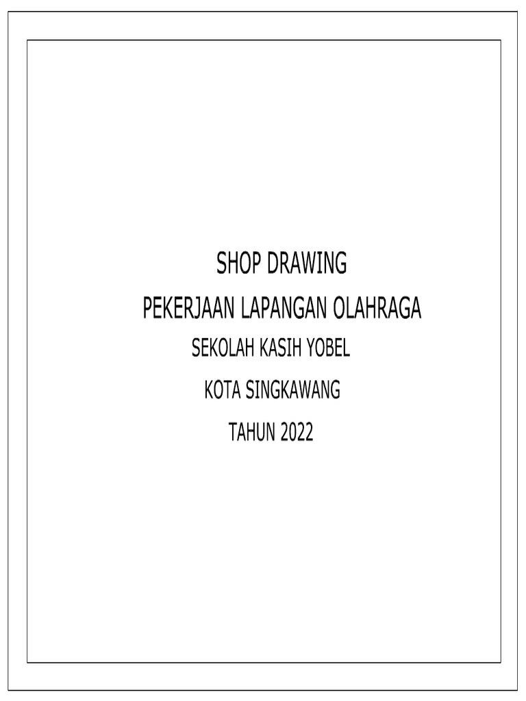 Shop Drawing Lapangan Sekolah Kasih Yobel | PDF