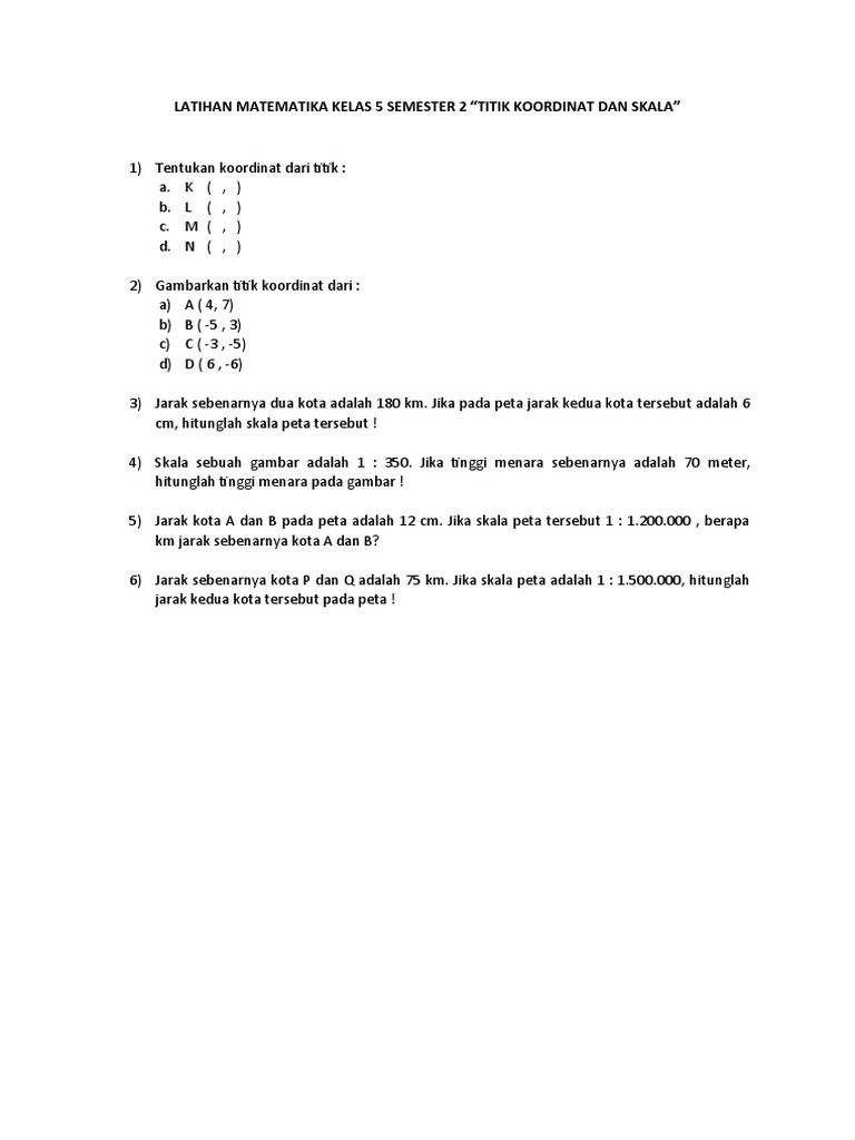Latihan Matematika Kelas 5 Semester 2 Koordinat Dan Skala | PDF | Metode & Bahan Ajar