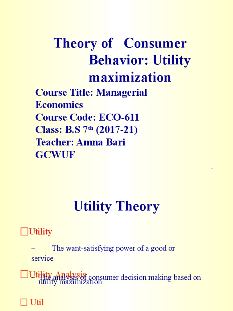 Consumer Theory Utility Maximization Pdf Utility Marginal Utility