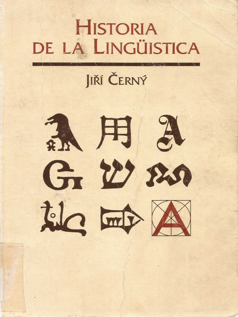 Jiri Cerny Historia de La Linguistica 1998 Universidad de ...