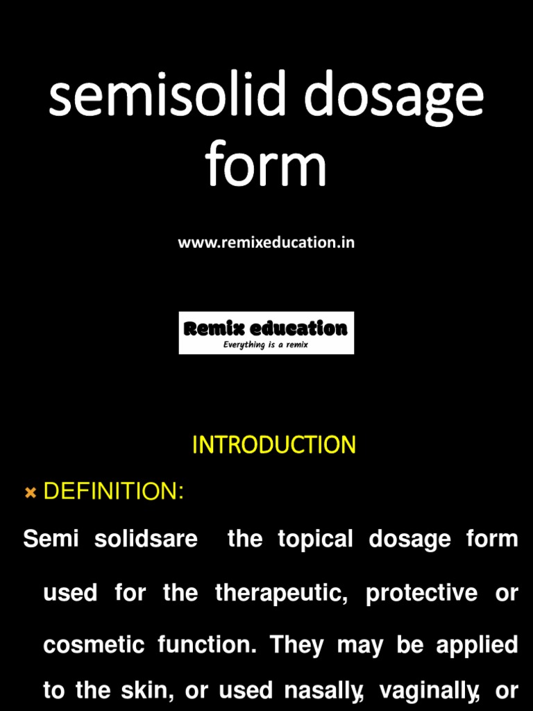 Semisolid Dosage Form | PDF | Epidermis | Gel