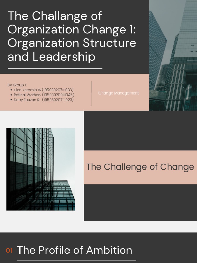 The Challenge of Organization Change, Organization Structure and ...