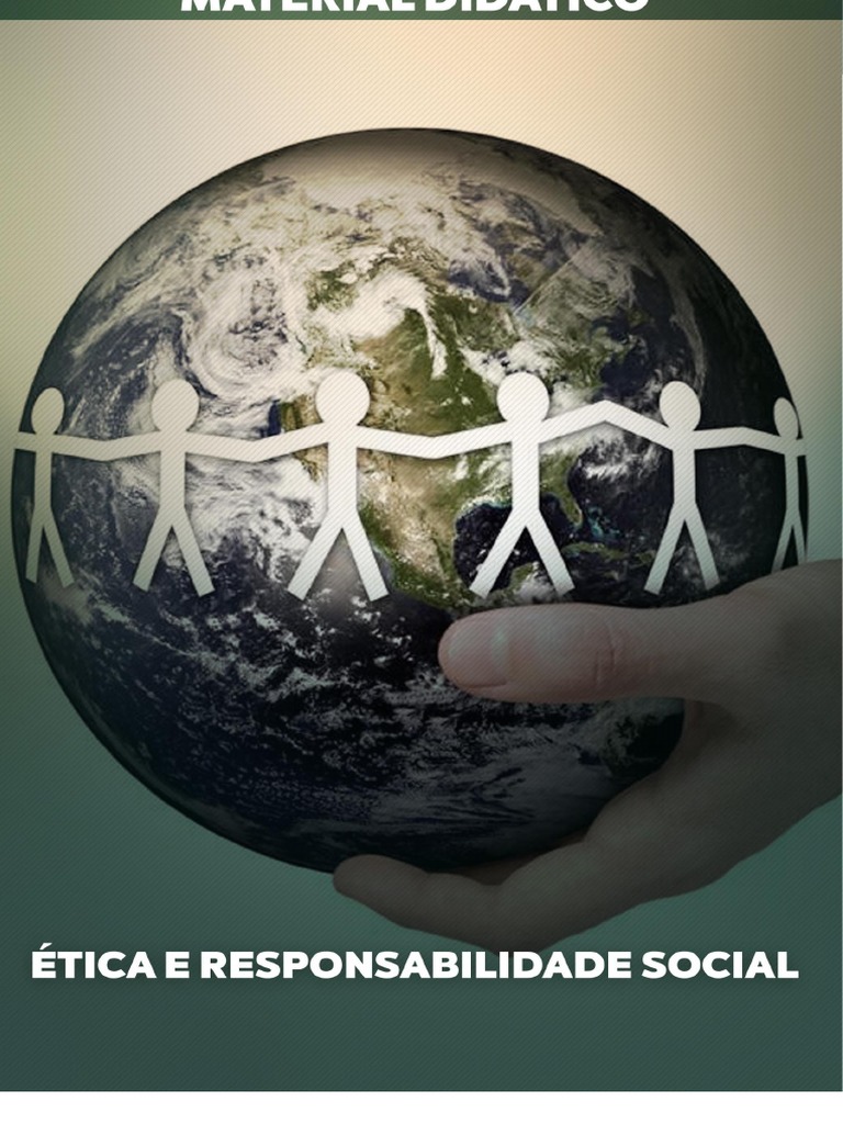 Ética e Responsabilidade Social | PDF | Sociologia | Responsabilidade ...