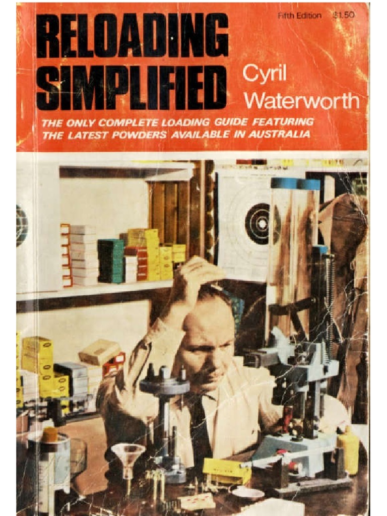 Cyril Waterworth - Reloading Simplified-Farleigh Press Pty LTD (1970) | PDF