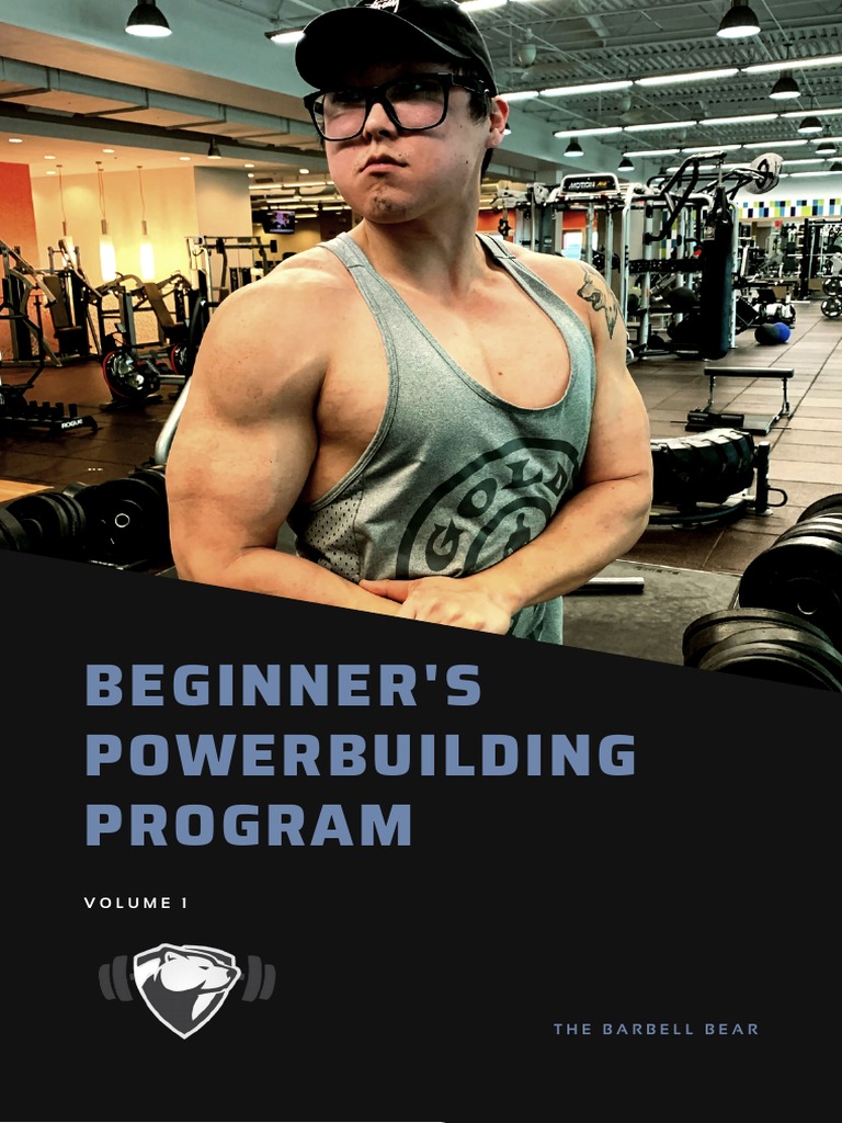Beginner Powerbuilding Program Vol. 1 | PDF | Muscle Hypertrophy | Strength Training
