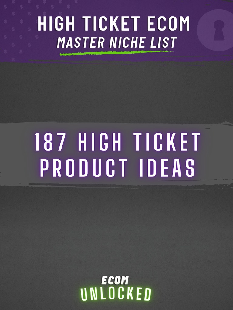 Ecom Unlocked High Ticket Niche List | PDF
