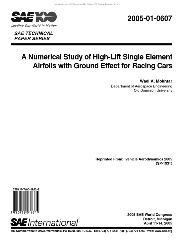 A Numerical Study of High-Lift Single Element Airfoils With Ground ...