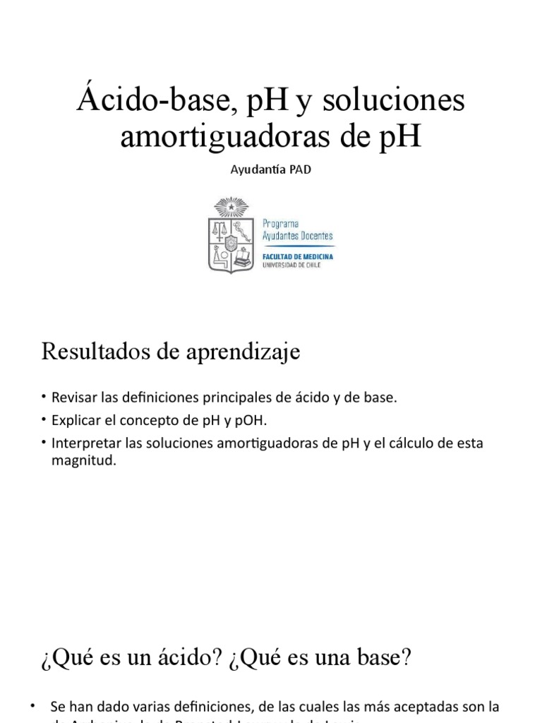 Ácido-Base, PH y Soluciones Amortiguadoras de PH | PDF | Ph | Ácido