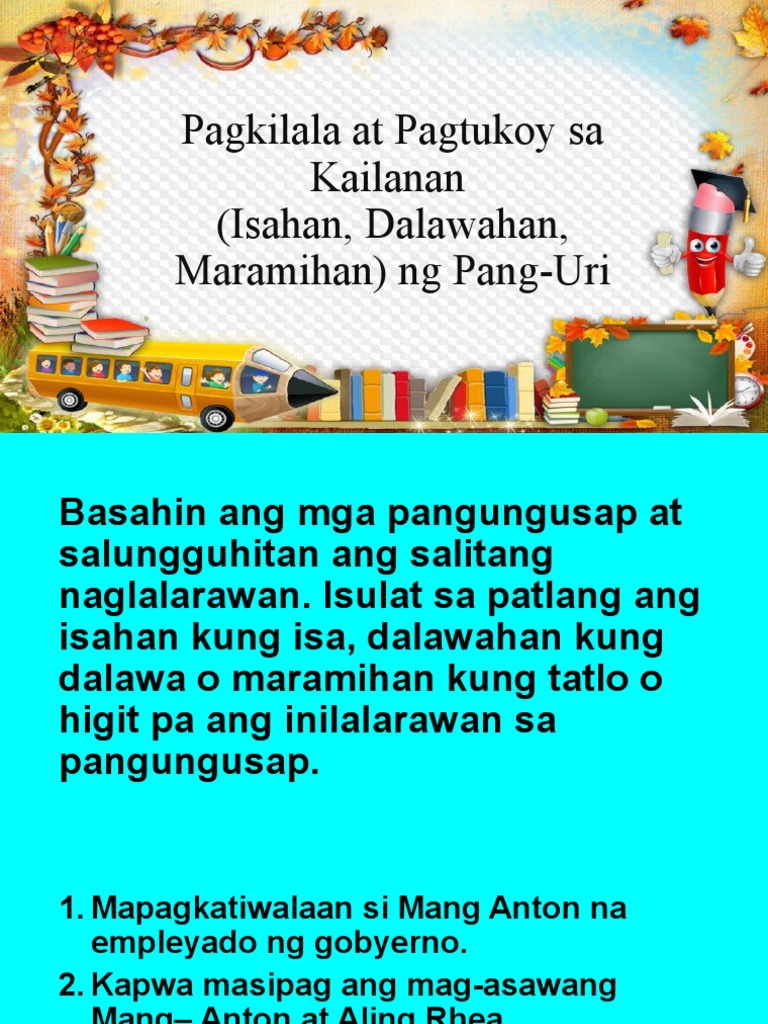 Pagkilala at Pagtukoy Sa Kailanan (Isahan, Dalawahan, Maramihan) NG ...