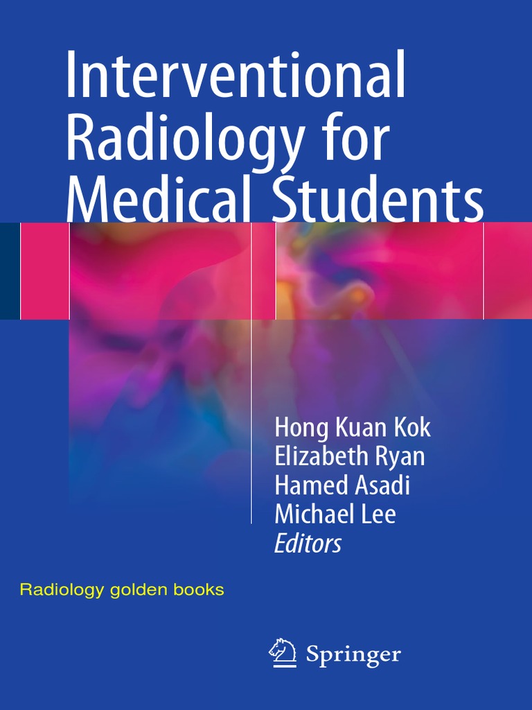 2018 Interventional Rad - For Medical Student | PDF | Interventional ...