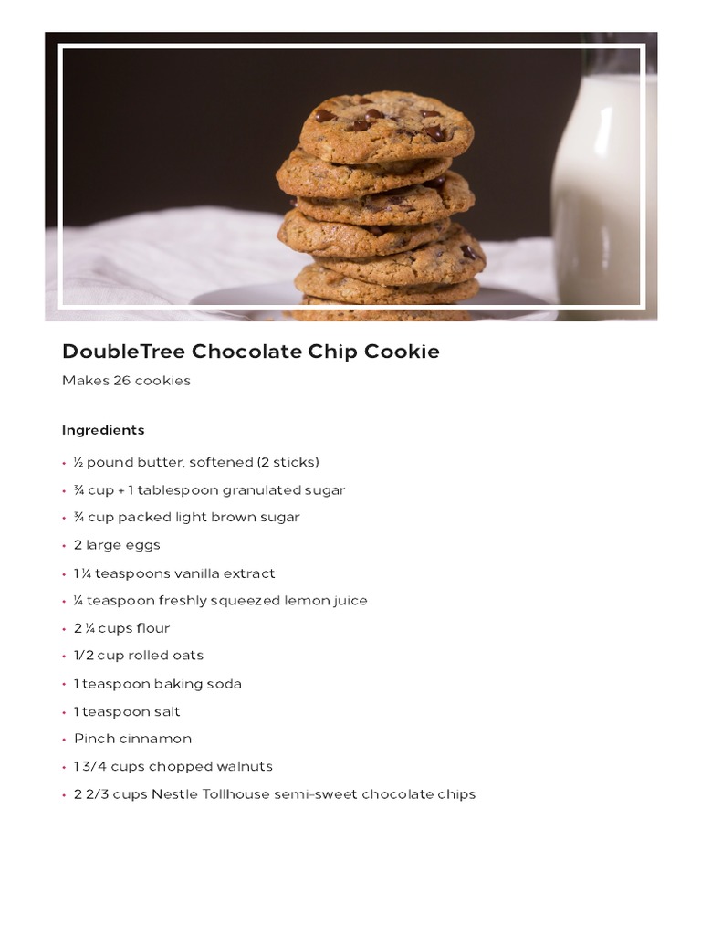 DoubleTree Chocolate Chip Cookie Official Recipe - Hilton | PDF