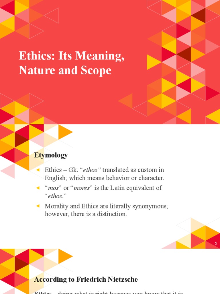 Ethics: Meaning, Nature, Scope | PDF | Morality | Applied Ethics