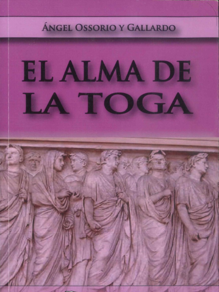 El Alma de La Toga - Ossorio y Gallardo | PDF