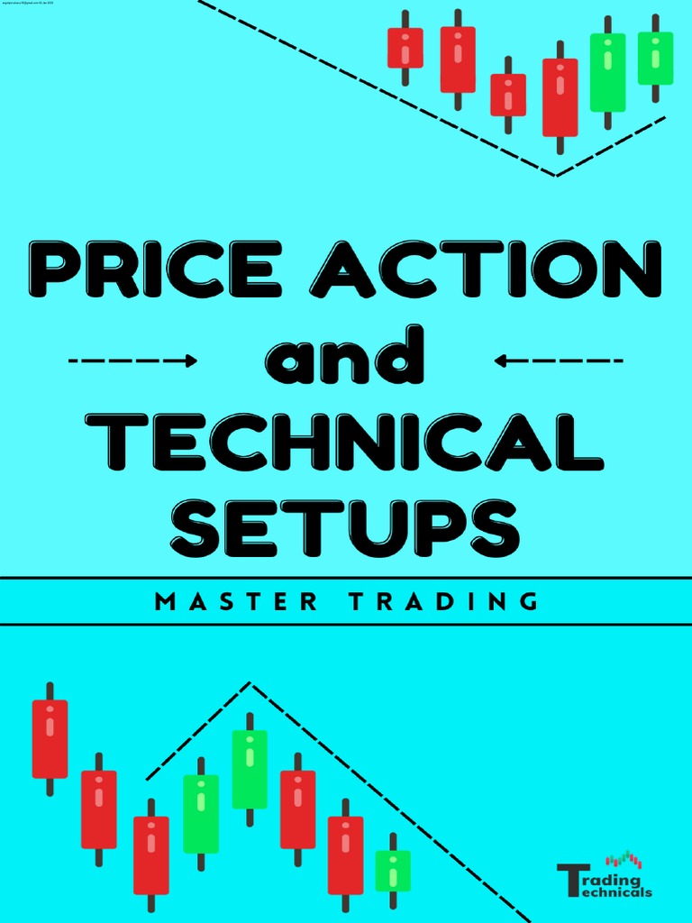 Price Action Technical Setups Ebook | PDF | Technical Analysis | Market ...