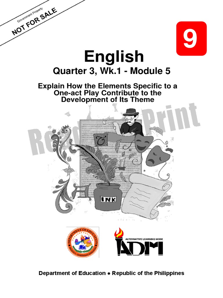 Eng9 - Q3 - M5 - W1 - Explain How The Elements Specific To A One-Act Play Contribute To The ...