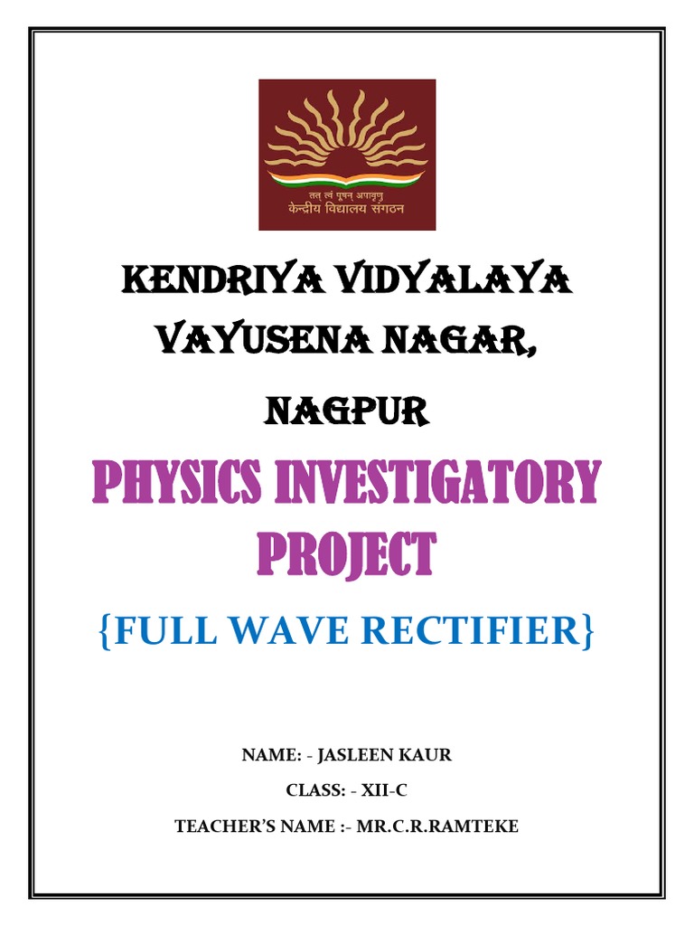 Jasleen - Physics Investigatory Project | Download Free PDF | Rectifier | Diode