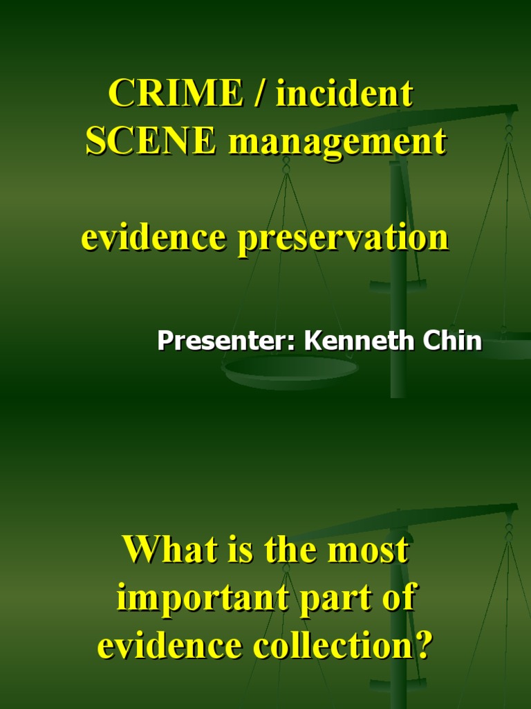 Crime Scene Evidence Management Guide | PDF | Crime Scene