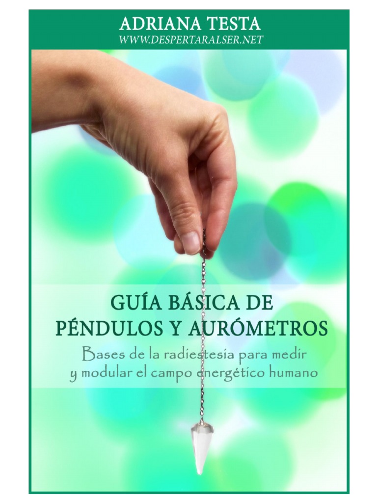 Guia Basica para Pendulo y Aurometro 2022 Adriana Testa | PDF ...