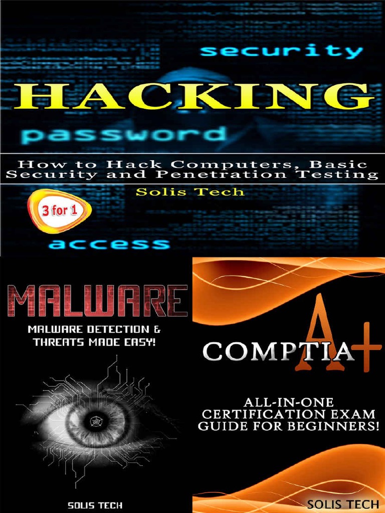 Hacking + Malware + CompTIA A+ - Solis Tech | PDF | Security Hacker ...