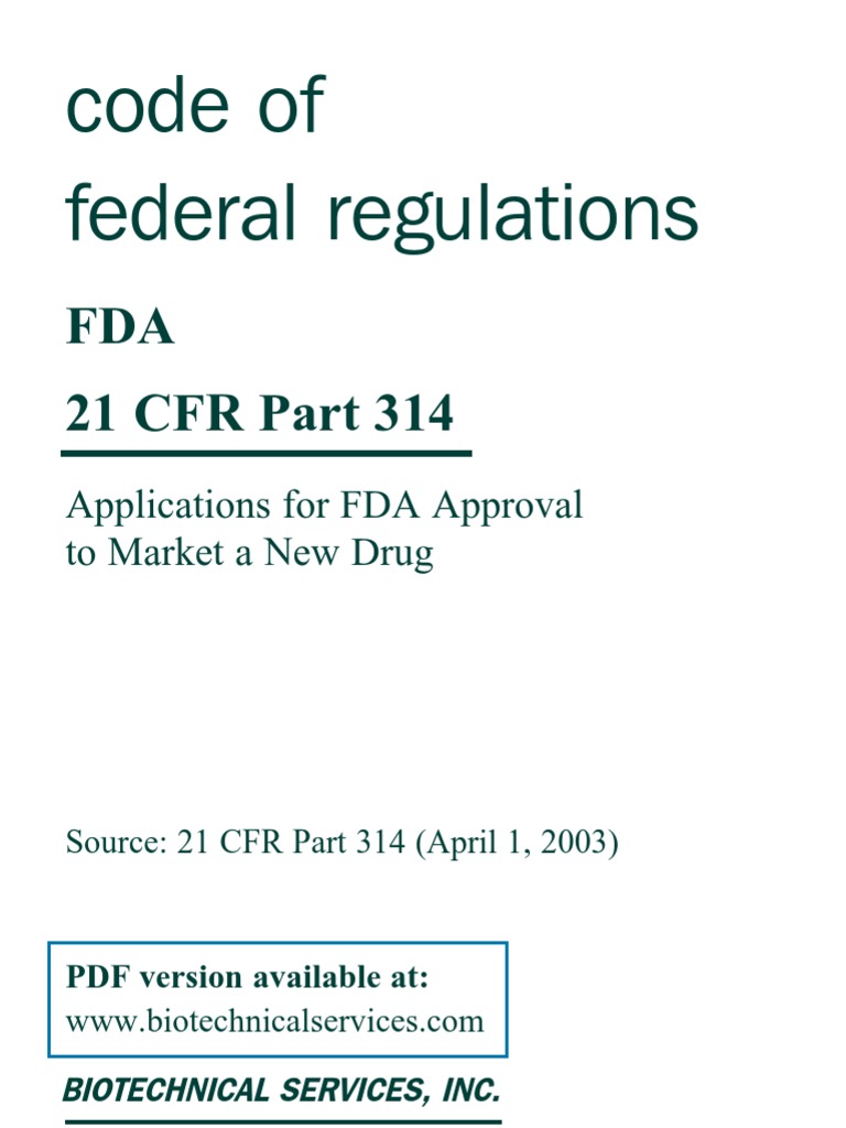 21 CFR 314 | PDF | Clinical Trial | Food And Drug Administration