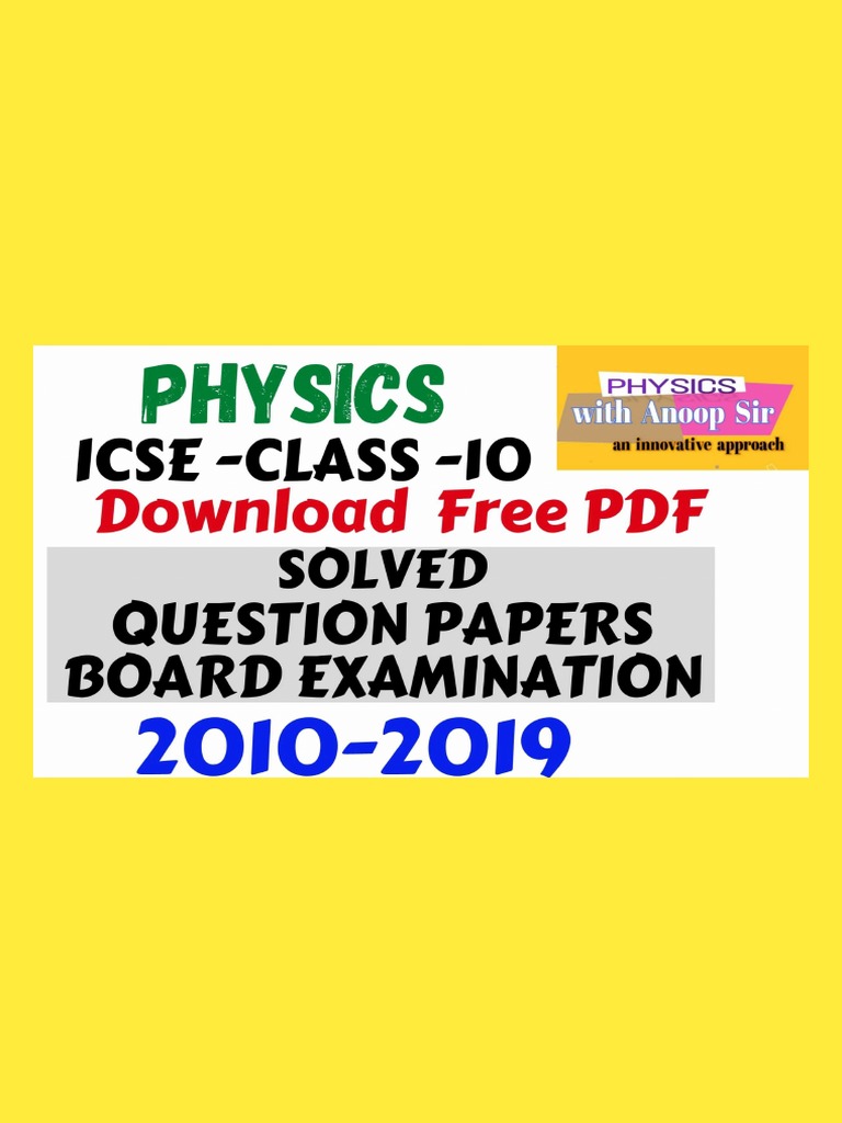 Physics Board Papers 2010 - 2019 | PDF