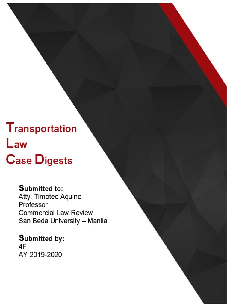 Commercial Law Case Digests - Transportation Law (4F1920) | PDF | Cargo ...