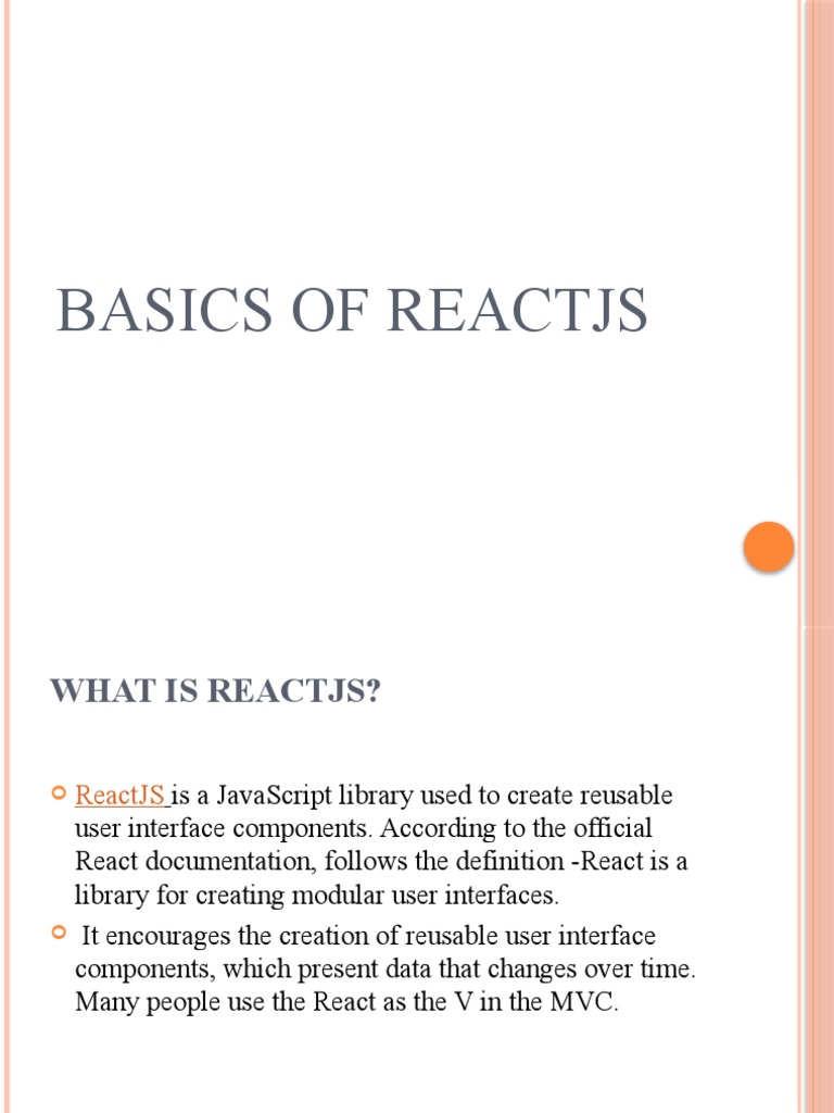Basics-Of-Reactjs 9296446 Powerpoint | PDF Basics-Of-Reactjs 9296446 Powerpoint | PDF