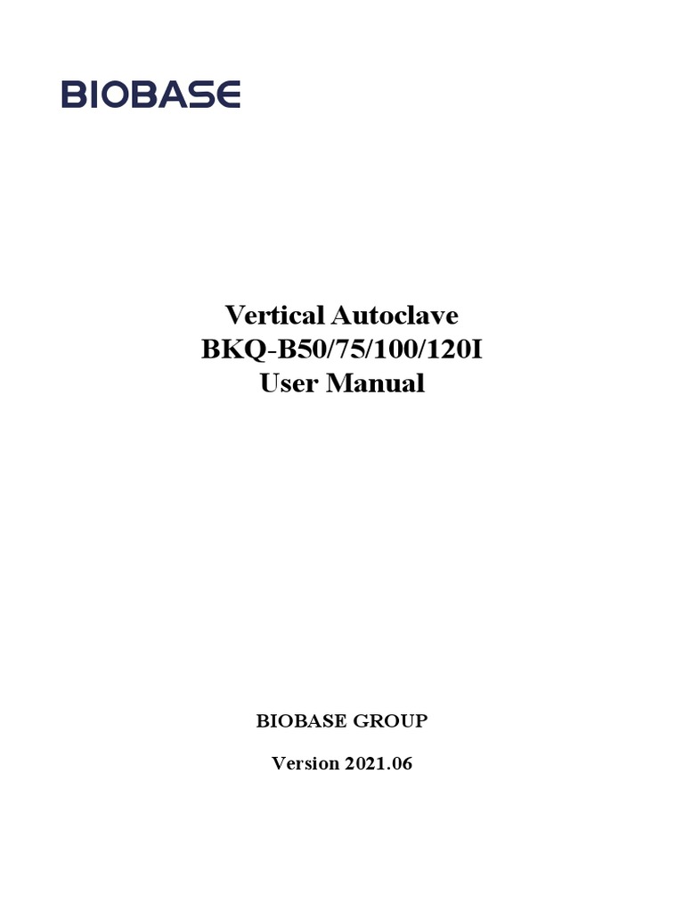 Vertical Autoclave User Manual: Operating Instructions and Maintenance ...