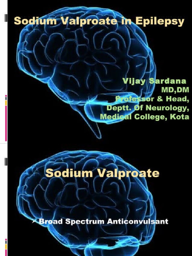 Sodium Valproate Epilepsy DR Vijay Sardana | PDF