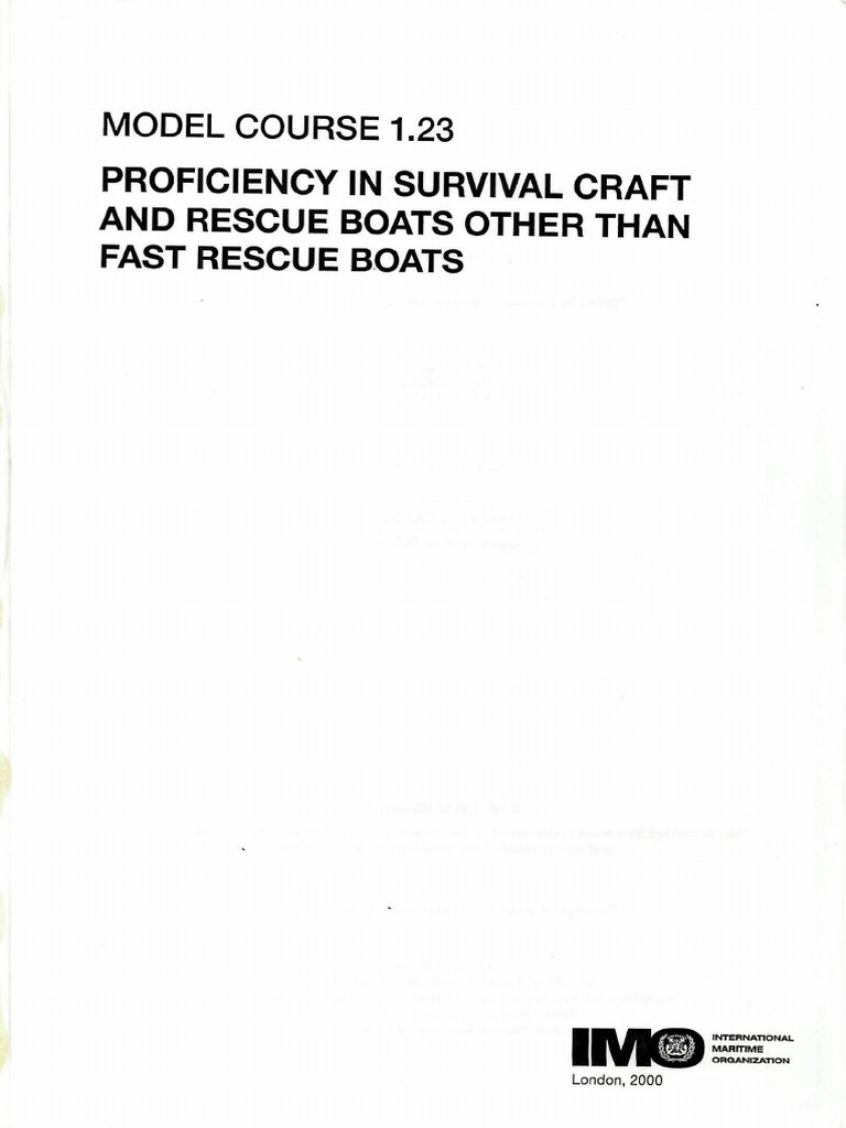 IMO Model Course 1.23 Proficiency in Survival Craft and Rescue Boats ...