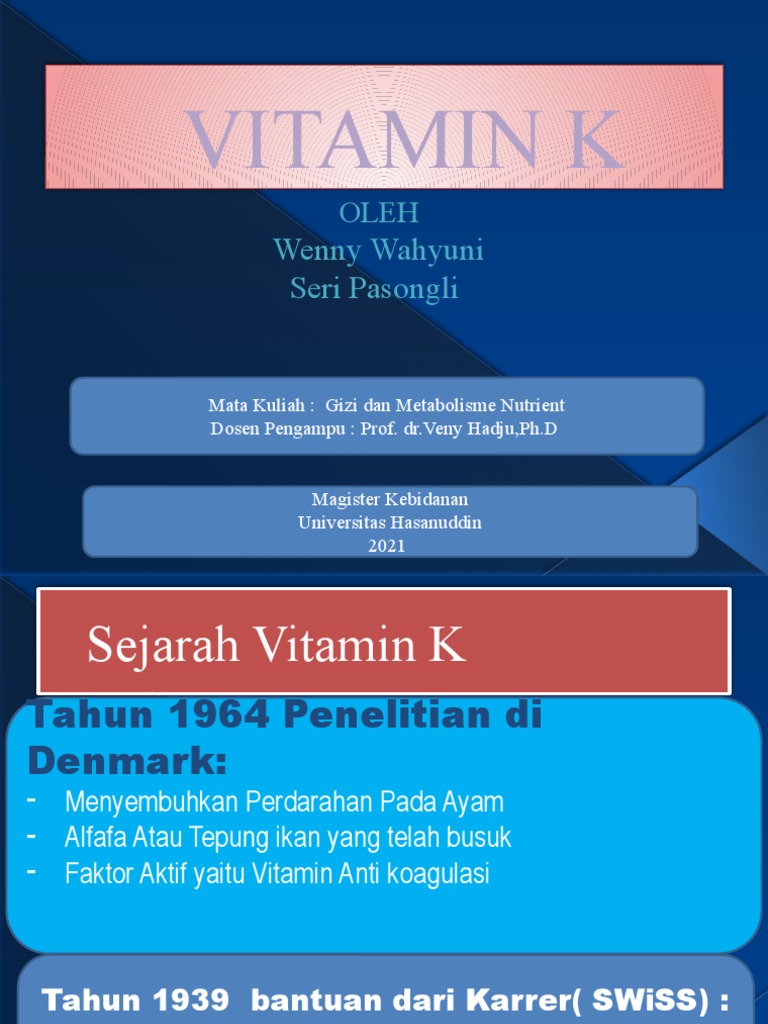 Peran dan Defisiensi Vitamin K | PDF