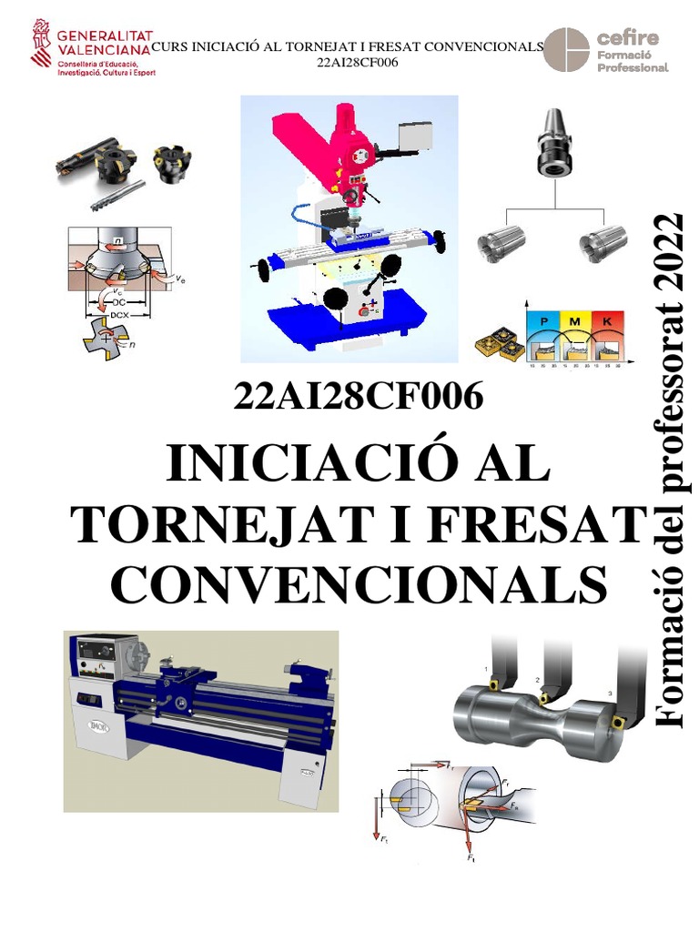 Apunts Curs Tornejat I Fresat Convencionals 2022 (Cefire) | PDF ... Apunts Curs Tornejat I Fresat Convencionals 2022 (Cefire) | PDF ...