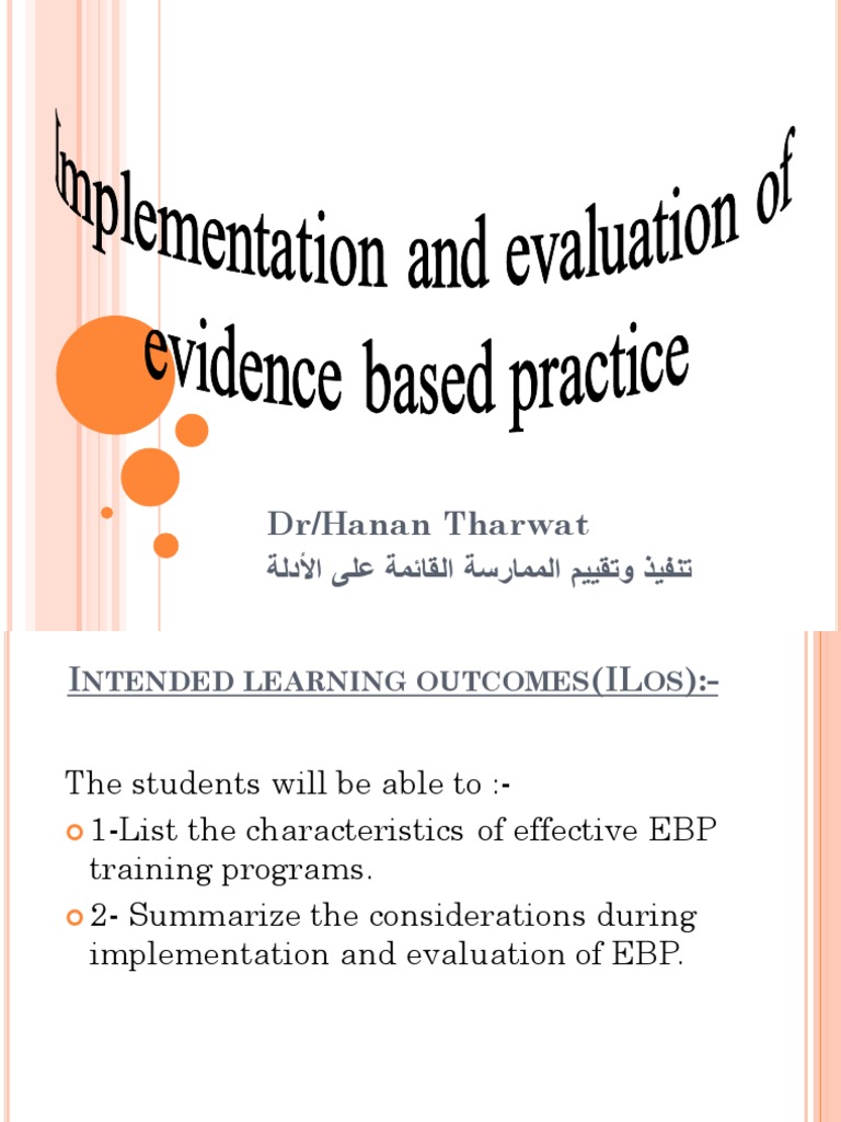 Implementation and Evaluation of Evidence Based Practice | PDF