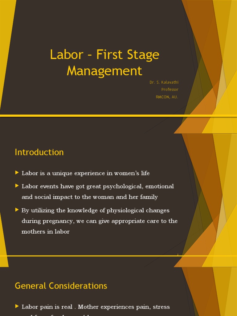 First Stage Labor Management Guide | PDF | Childbirth | Clinical Medicine