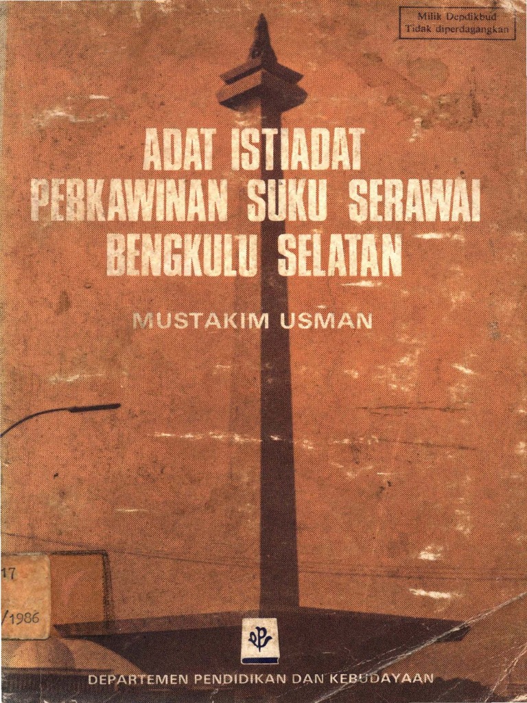 Adat Istiadat Perkawinan Suku Serawai Bengkulu Selatan | PDF