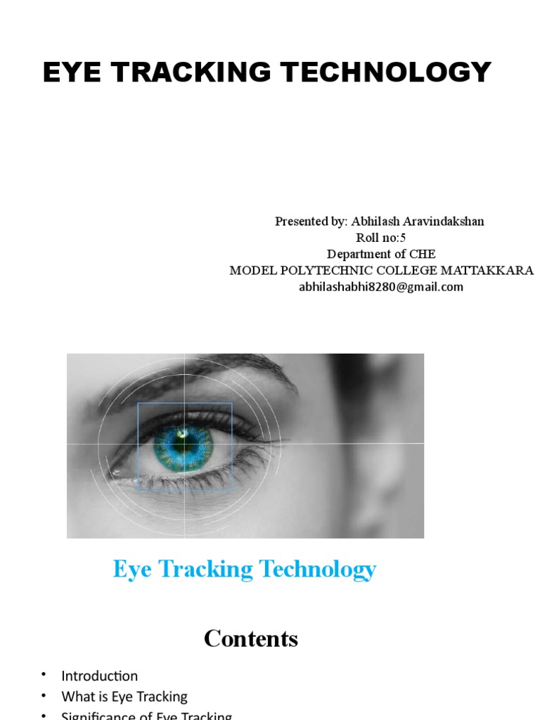 EYE TRACKING TECHNOLOGY SEMINAR ppt4 | PDF | Eye | Optics