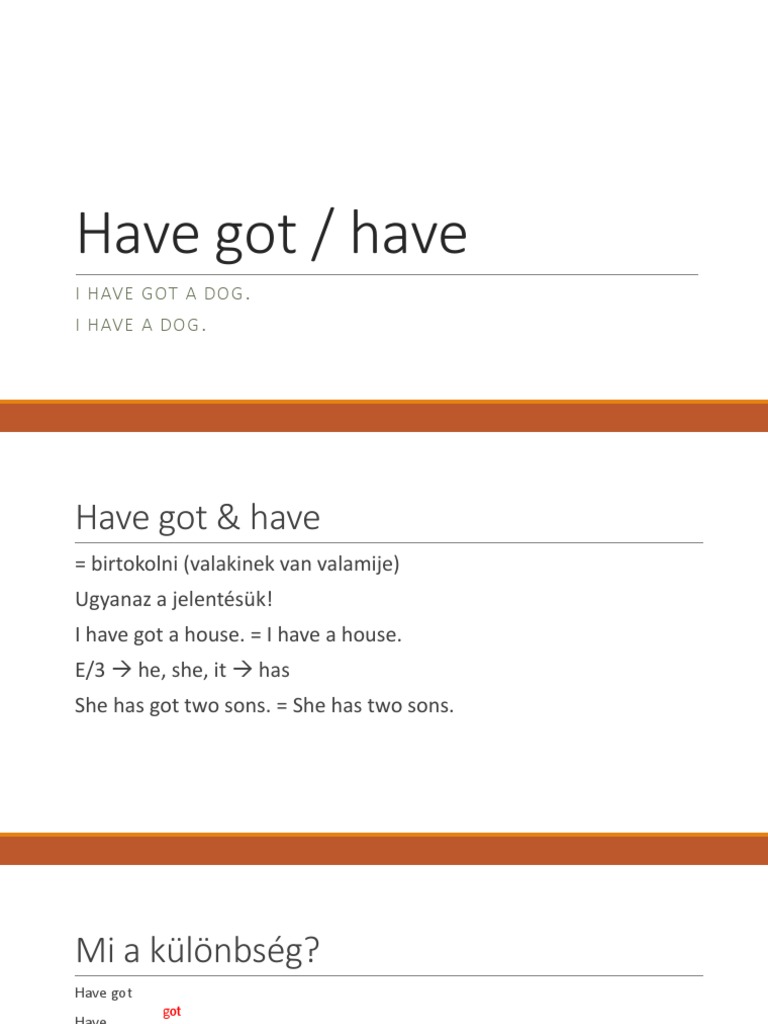 English Grammar: Have vs. Have Got | PDF | Language Arts & Discipline