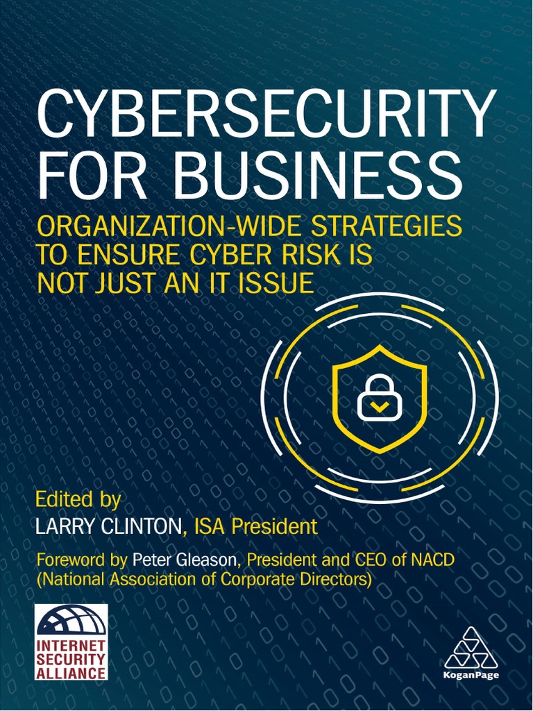 Cybersecurity For Business Organization Wide Strategies To Ensure Cyber Risk Is Not Just An IT ...