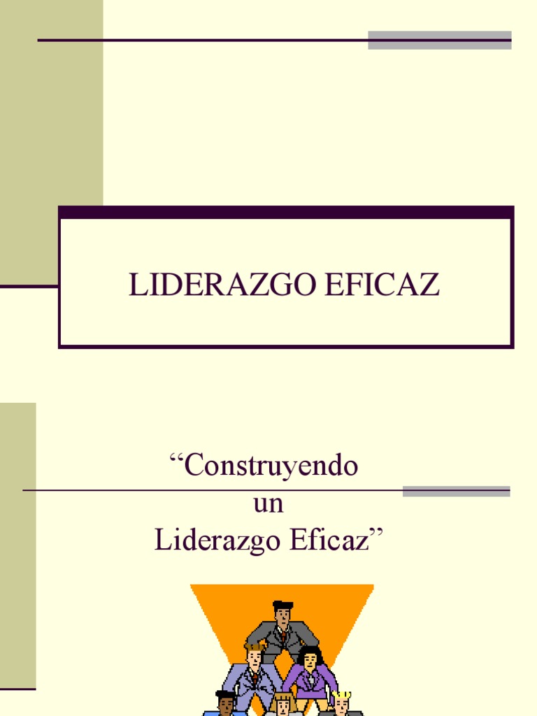 Liderazgo Eficaz | PDF | Liderazgo