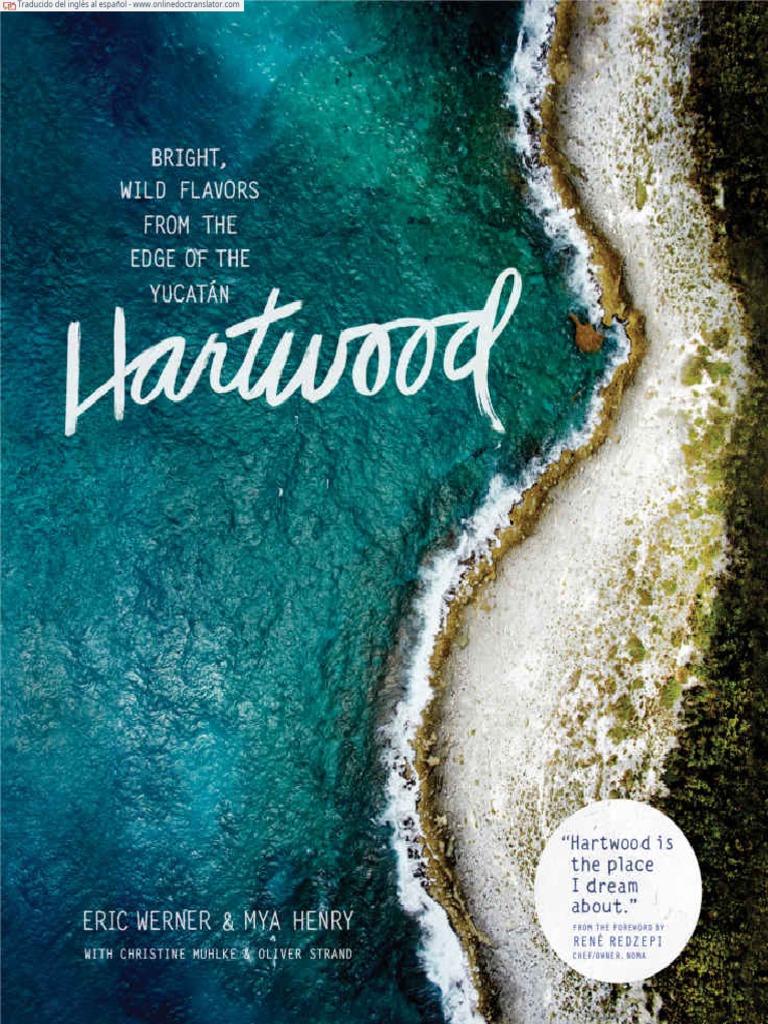 Hartwood Bright, Wild Flavors Eric Werner, Mya Henry Español ...
