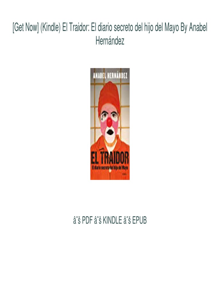 El Traidor El Diario Secreto Del Hijo Del Mayo | PDF | Cartel de ... El Traidor El Diario Secreto Del Hijo Del Mayo | PDF | Cartel de ...