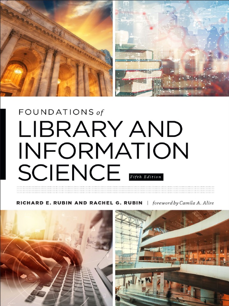 Foundations of Library and Information Science (Richard Rubin, Rachael ...