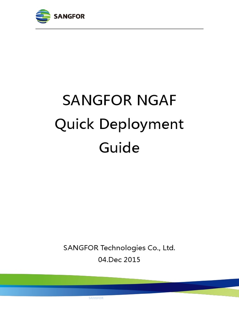 Sangfor NGAF Quick Deployment | PDF | Computer Network | Denial Of ...